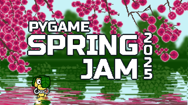 🌷 Pygame Community Spring Jam 2025 🌸 - itch.io