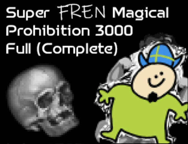 Super Fren Prohibition 3000 by timothytomato, fauxdude, jack-oid