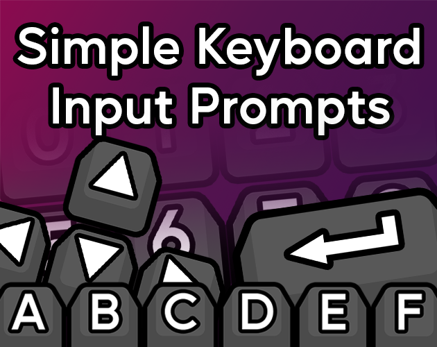 Simple Keyboard Input Prompts by Pixel 3D X