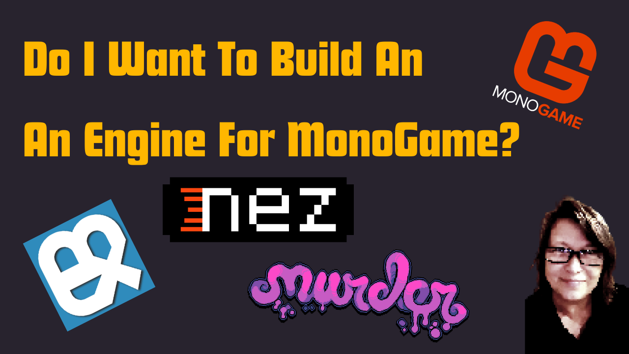 Do I Want To Build A Game Engine in MonoGame? Not Really! - itch.io