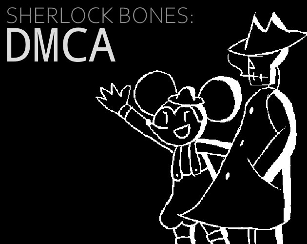Sherlock Bones: DMCA by viola9