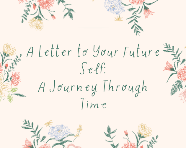 A Letter to Your Future Self: A Journey Through Time by Liminal Creations