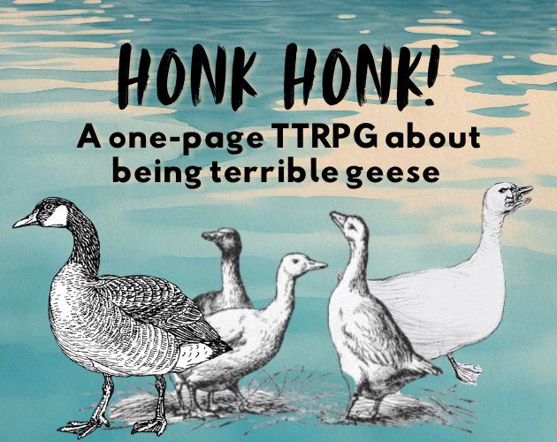 Honk Honk! TTRPG by La Lionne Publishing
