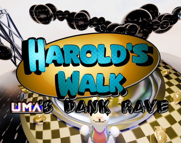 Harold's Walk: Uma's Dank Rave by Internet Lizard