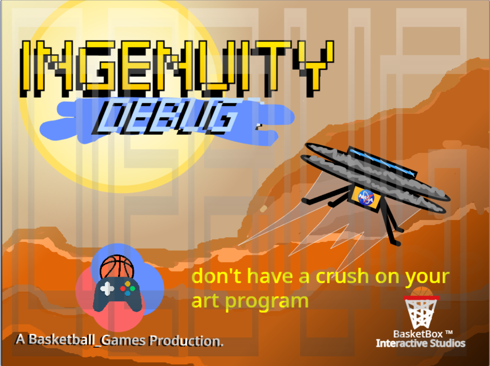 Ingenuity Debug by Basketball_Games