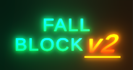 FALL BLOCK 2 by DANN:Dev