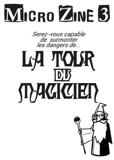 MicroZine 3 La tour du magicien by The Talmontespant Manufacture