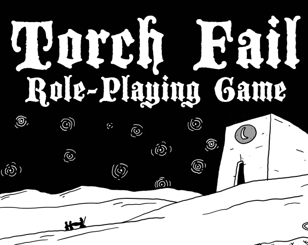 Torch Fail: An OSR Role-Playing Game by DirkStanley