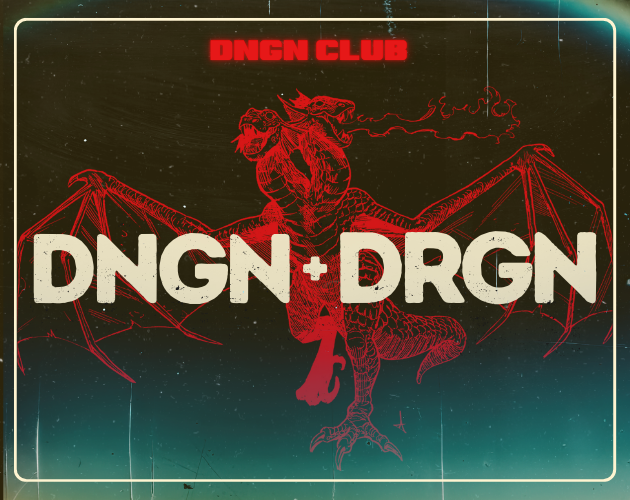 UPDATE 4/17 - DNGN + DRGN by DNGNCLUB