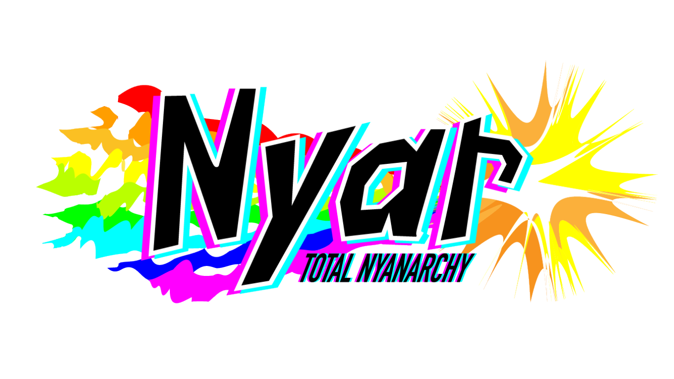 Nyar: Total Nyanarchy by Lucion Newvena