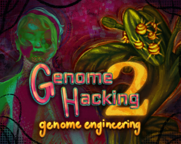 Genome Hacking 2: Genome Engineering by puter & tunep games