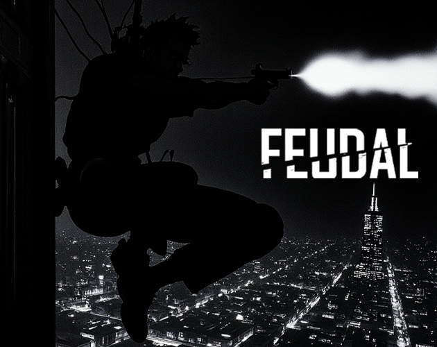 FEUDAL (In Progress) by Tra