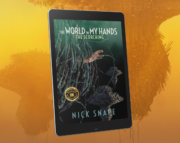 The World in My Hands by Nick Snape - SF&F Author