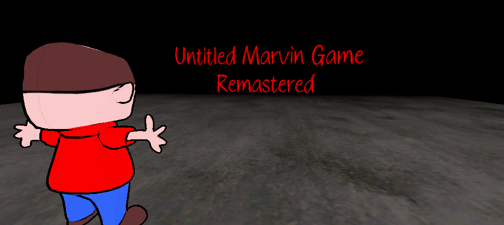 Untitled Marvin Game REMASTERED by CheezyTheGuy