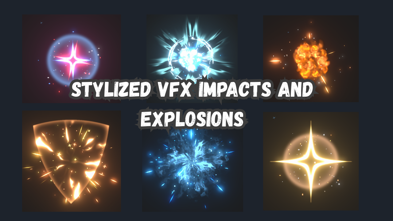 Devlog - Stylized VFX Impact And Explosions by Captivest