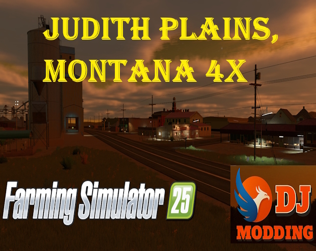 Devlog - FS25 Judith Plains, Montana 4X by DJ Modding