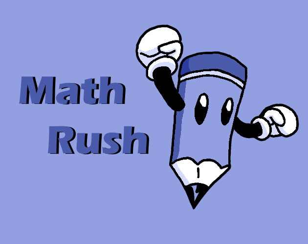 Math Rush by desdus, Vibrant Gusano, willpadgett