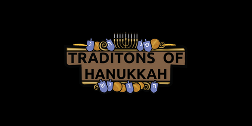 Traditions of Hanukkah by Canik