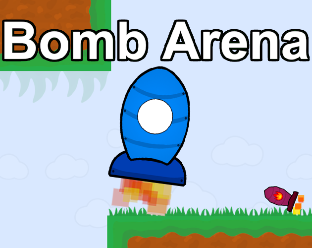Bomb Arena by Positioned