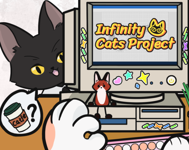 Infinity Cats Project by DawnCatGame