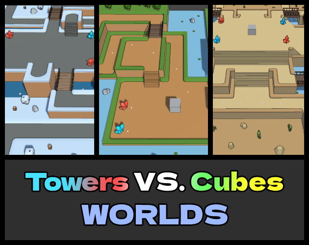 Towers VS. Cubes - Worlds by MikeNoLife