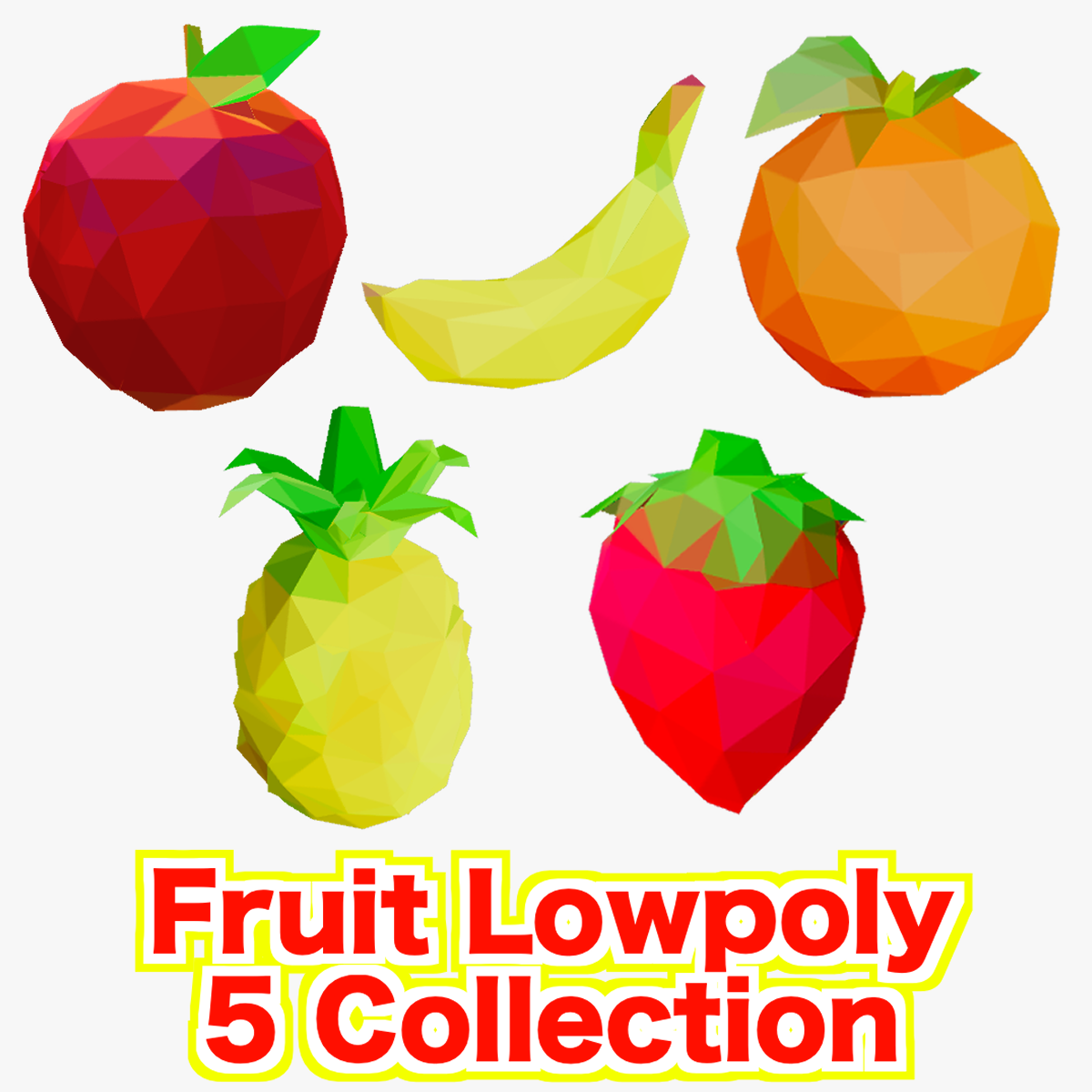 3D Model Fruit 5Set/Apple/Banana/Orange/Pineapple/Strawberry/LowPoly ...