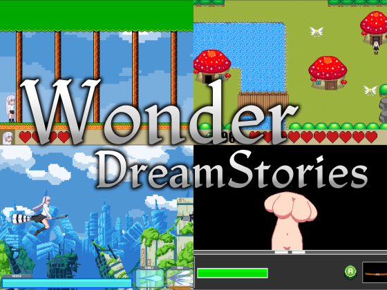 Wonder Dream Stories [R15 version] by Kuro(BlueDreamPelican)