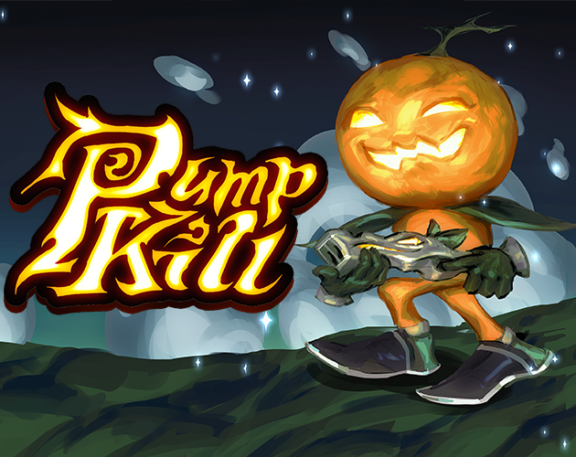 PumpKill by GamedevGoblin