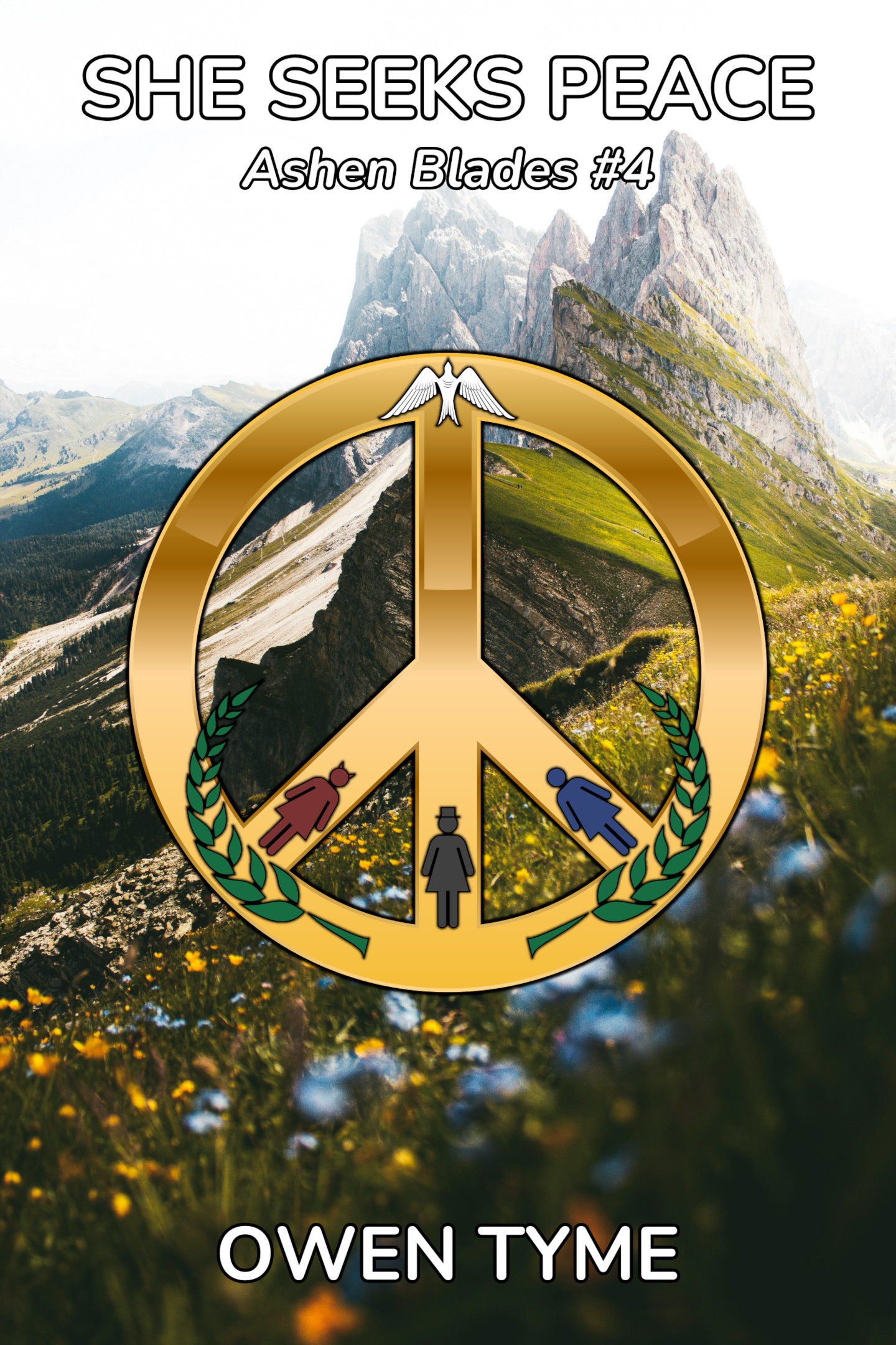 Ashen Blades #4: She Seeks Peace by Owen Tyme