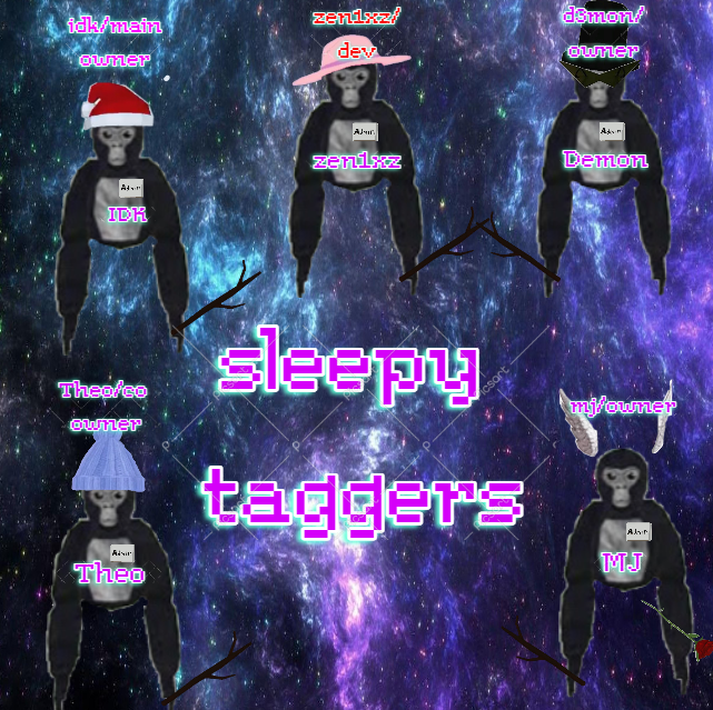 Sleepy Taggers by ZEN1XZ_DEV