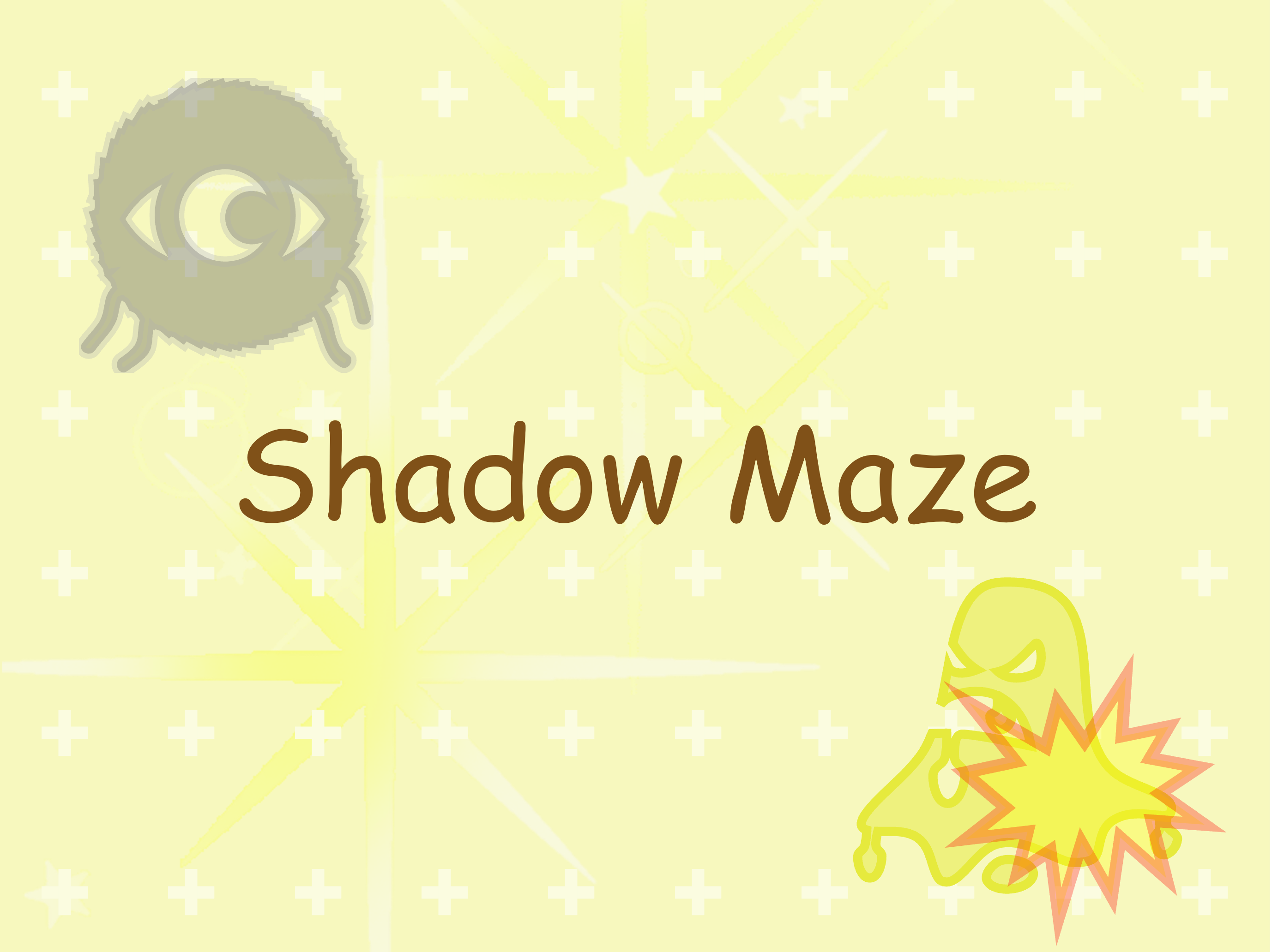 Shadow Maze by Eason777777, CynthiaHsin, Konoe1031, soraimahiro