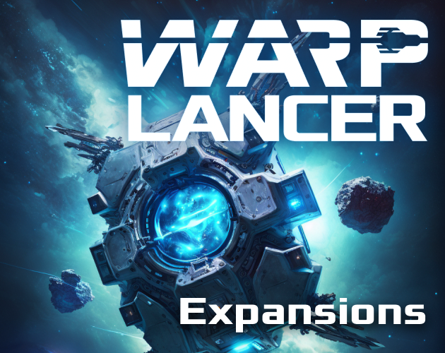 Uncharted Sectors now available - Warp-Lancer Expansions by MartyG