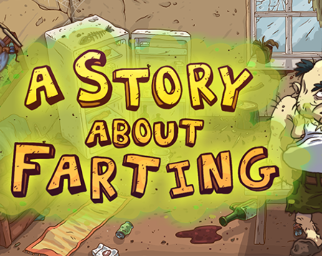 A Story About Farting by lizardgamesstudio