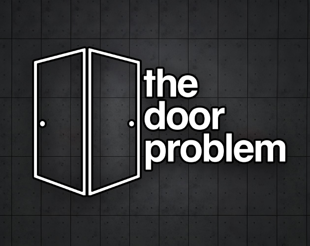 The Door Problem (Playtesting) by GamesOverCoffee