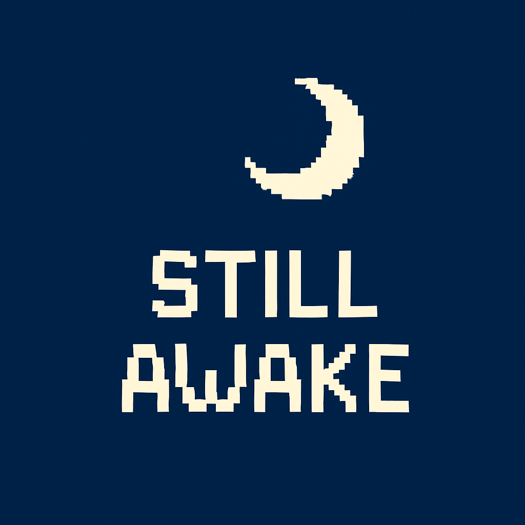 Still Awake by BeemovDev