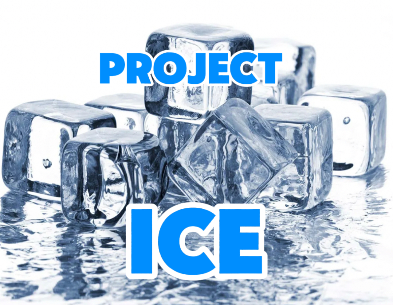 Project ICE by IC3Y22