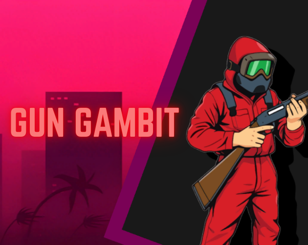 Gun Gambit by Z.dextiny