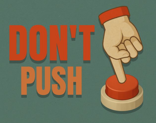 Don't Push by kunic