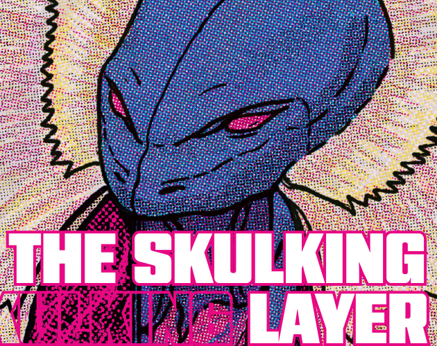 The Skulking Layer by Spicy Tuna RPG