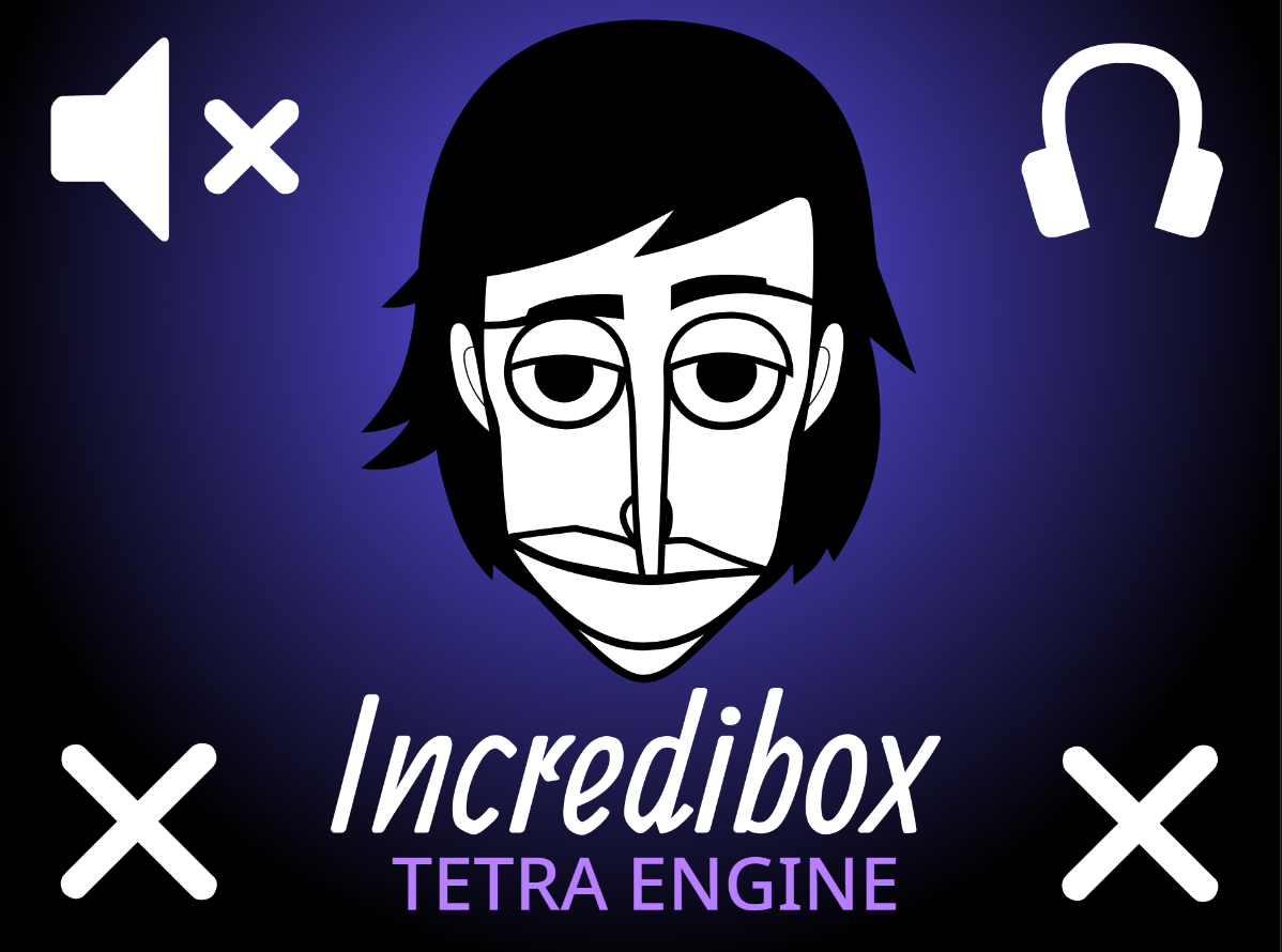 Incredibox Tetra Engine by Tetra XP