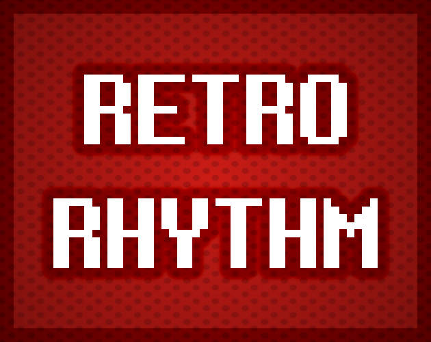 RetroRhythm by MNT Software, MaelstromALPHA, Illogicoma, MightyNjal