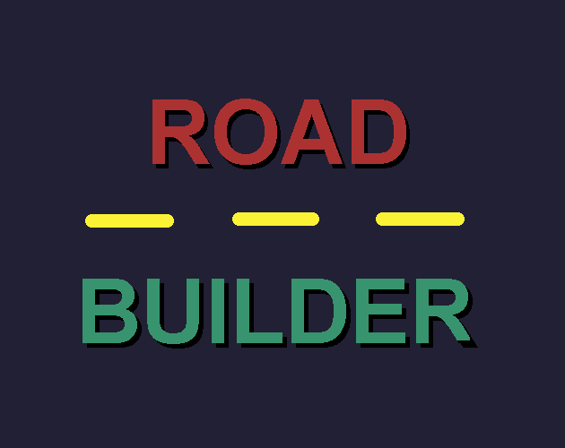 Road Builder by Jon Topielski