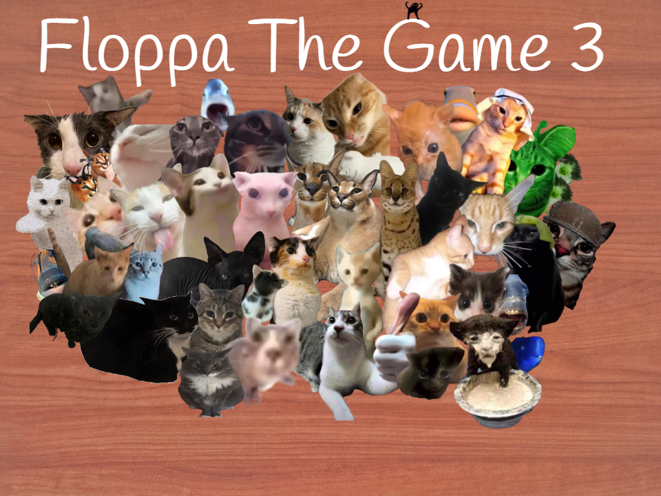 Big Floppa The Game 3 by Benron06