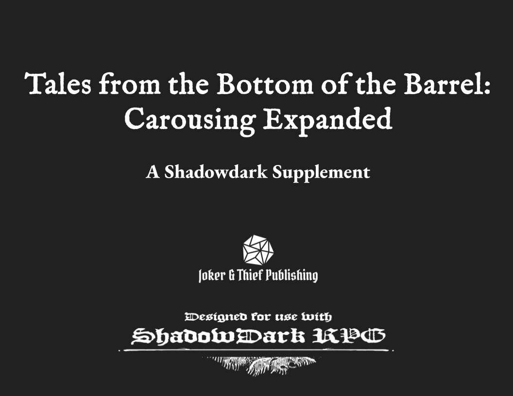 Tales from the Bottom of the Barrel: Carousing Expanded by Joker ...