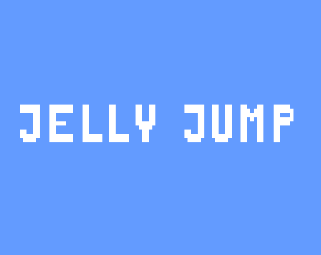 Jelly Jump by Insomnia, Chiester556, DilonSil Jelly Jump by Insomnia, Chiester556, DilonSil