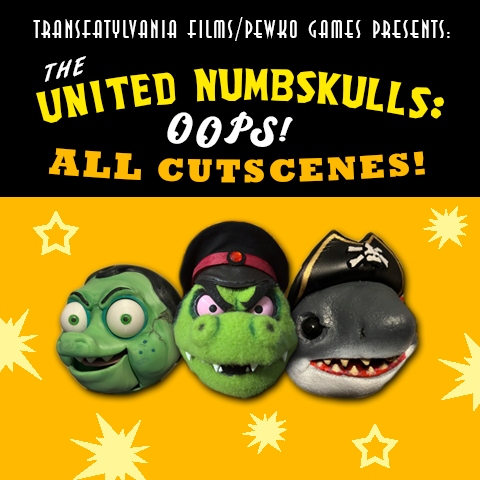 The United Numbskulls: Oops! All Cutscenes! by The Real General Grunt