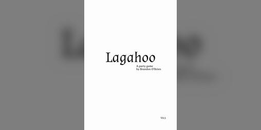 Lagahoo by Brandon O'Brien | Neon Robin Bard Games
