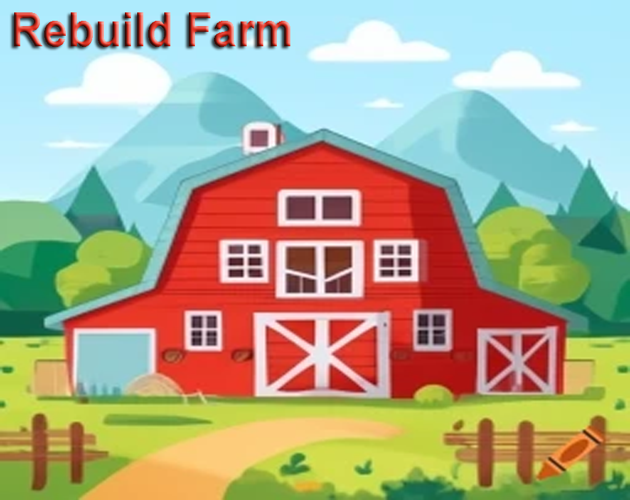 Rebuild Farm by Bardon