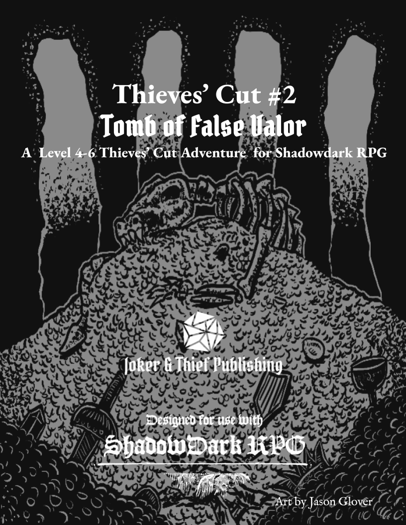 Tomb of False Valor by Joker & Thief Publishing