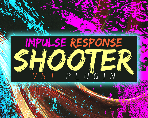 Impulse Response Shooter [VST Plugin] by Glitch Labs